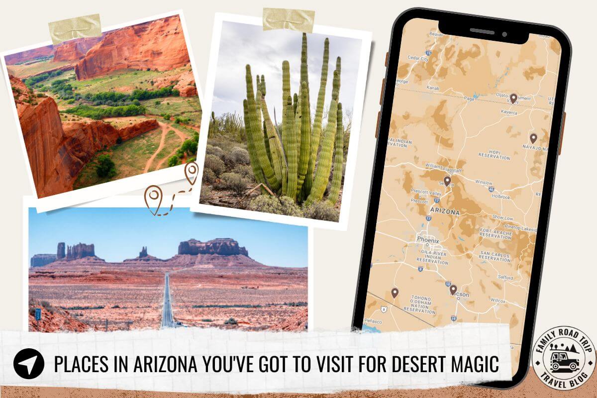 6 Amazing Places in Arizona You've Got to Visit for Desert Magic