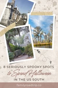 Spooky Spots to Spend Halloween in the South